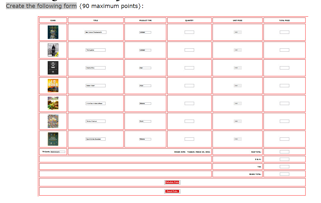 Solved Create the following form {90 maximum points } : | Chegg.com