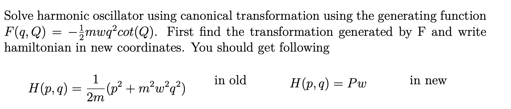 Solved Solve harmonic oscillator using canonical | Chegg.com