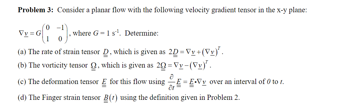Solved Problem 3: Consider a planar flow with the following | Chegg.com