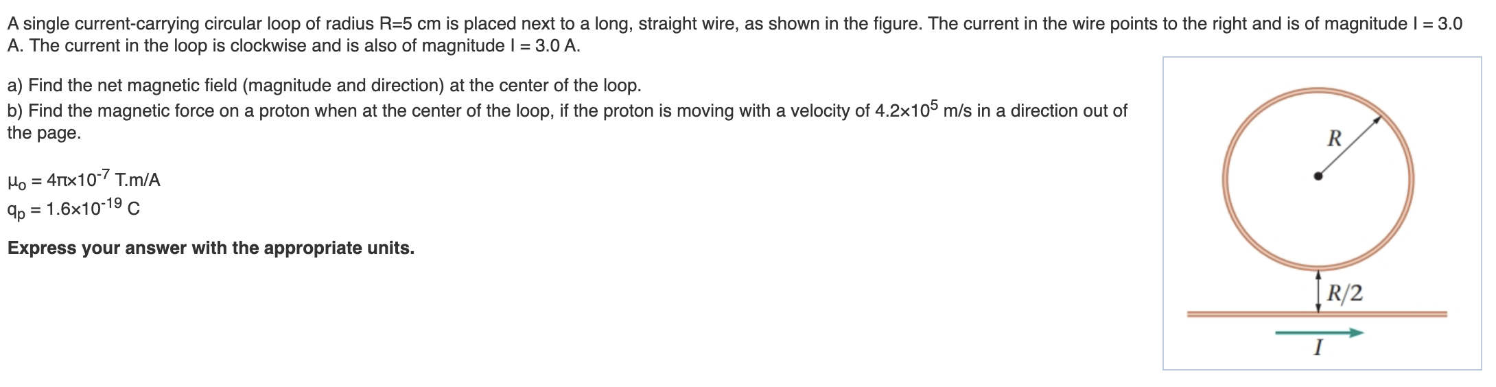 Solved A single current-carrying circular loop of radius R=5 | Chegg.com