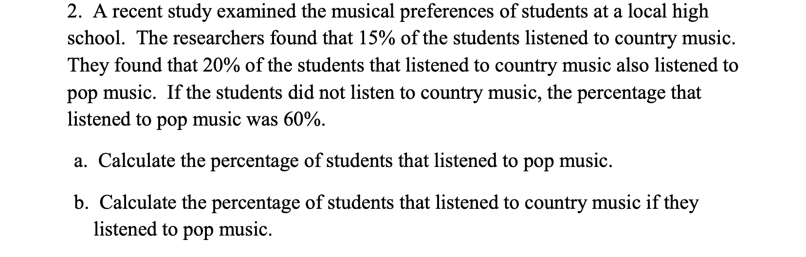 Solved 2. A recent study examined the musical preferences of | Chegg.com