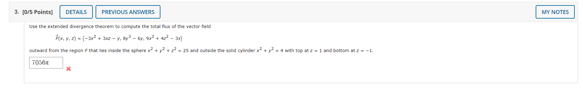 Solved Use the extended divergence theorem to compute the | Chegg.com