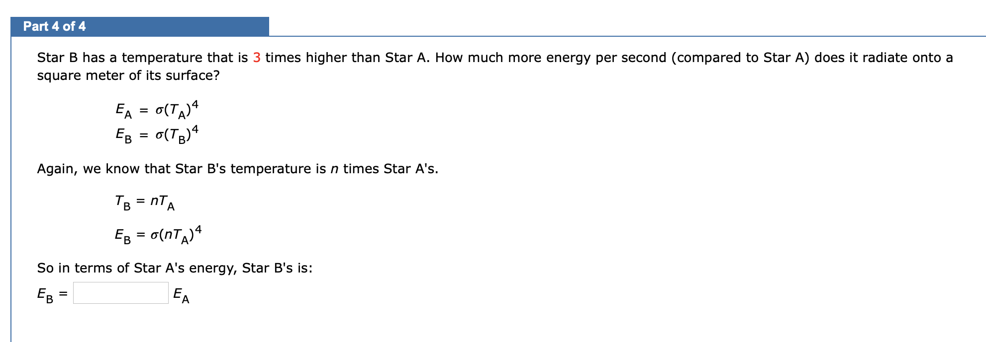 Solved Star A has a temperature of 3,500 K. How much energy | Chegg.com