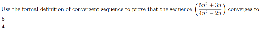 Solved Use the formal definition of convergent sequence to | Chegg.com