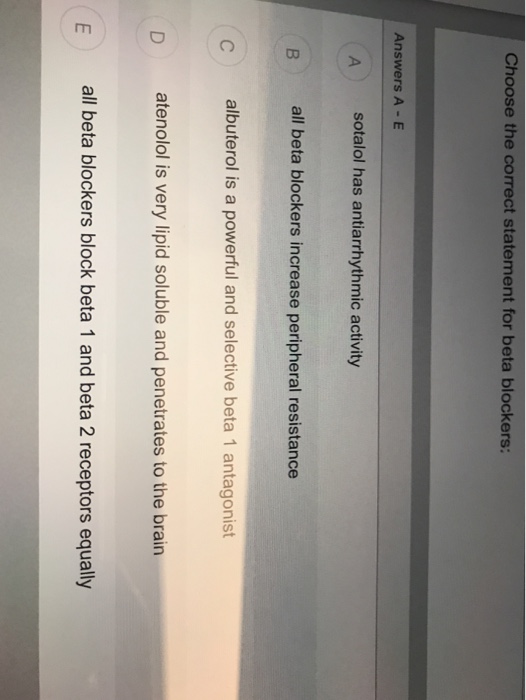 Solved Choose the correct statement for beta blockers | Chegg.com
