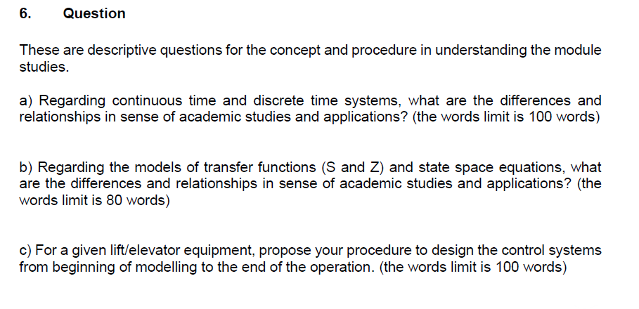 Solved 6. Question These are descriptive questions for the | Chegg.com