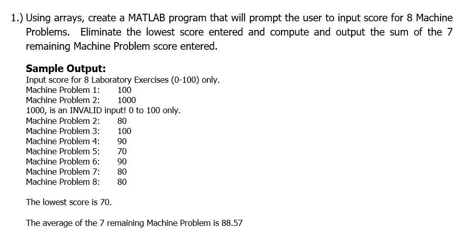 Solved 1.) Using arrays, create a MATLAB program that will | Chegg.com