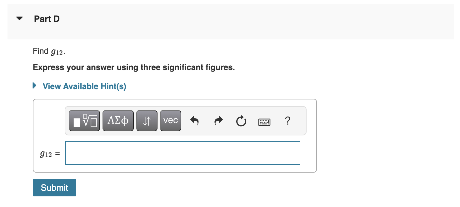 Solved Part A\r\n\r\n\r\n\r\nFind \\( g_{11} \\). Express | Chegg.com