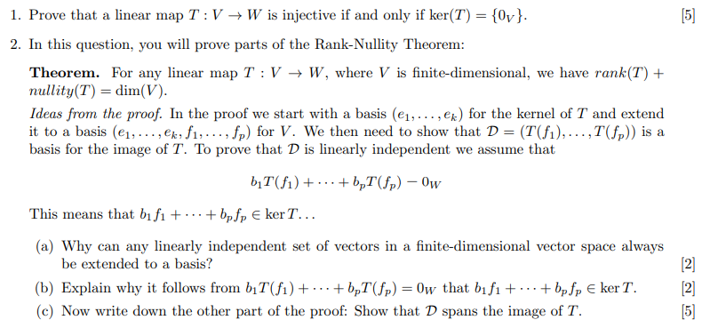 Solved (5) 1. Prove that a linear map T :V + W is injective | Chegg.com