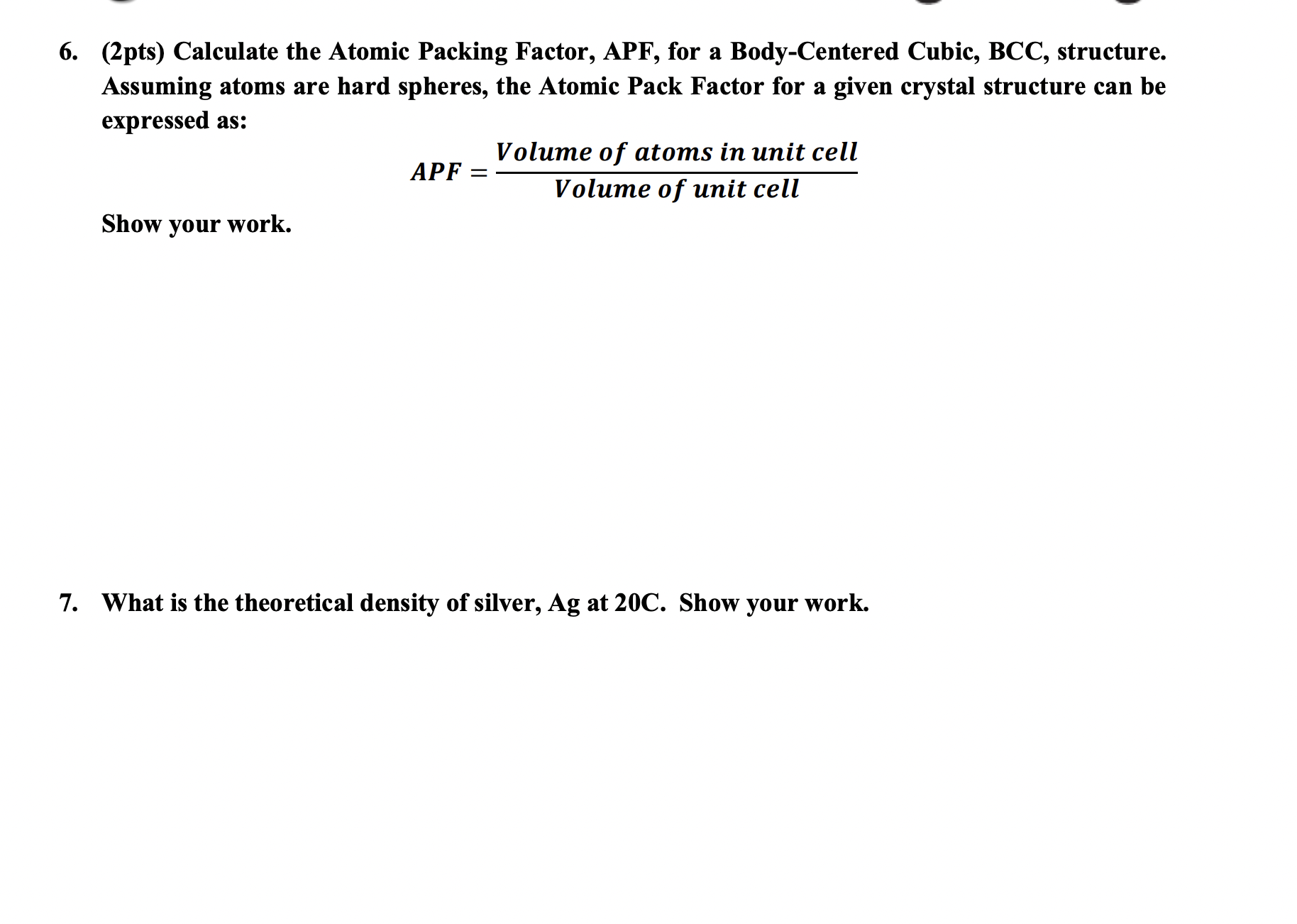 Solved 2pts ﻿calculate The Atomic Packing Factor Apf For