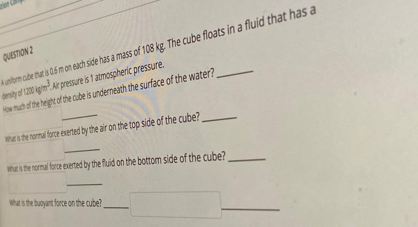 Solved con QUESTION 2 A uniform cube that is 0.6 m on each | Chegg.com