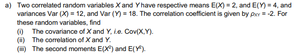 Solved a) Two correlated random variables X and Y have | Chegg.com