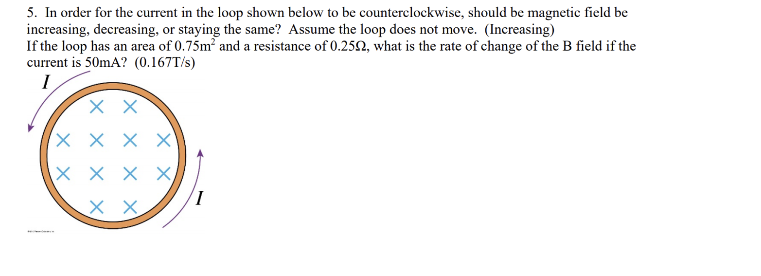 Solved 5. In order for the current in the loop shown below | Chegg.com