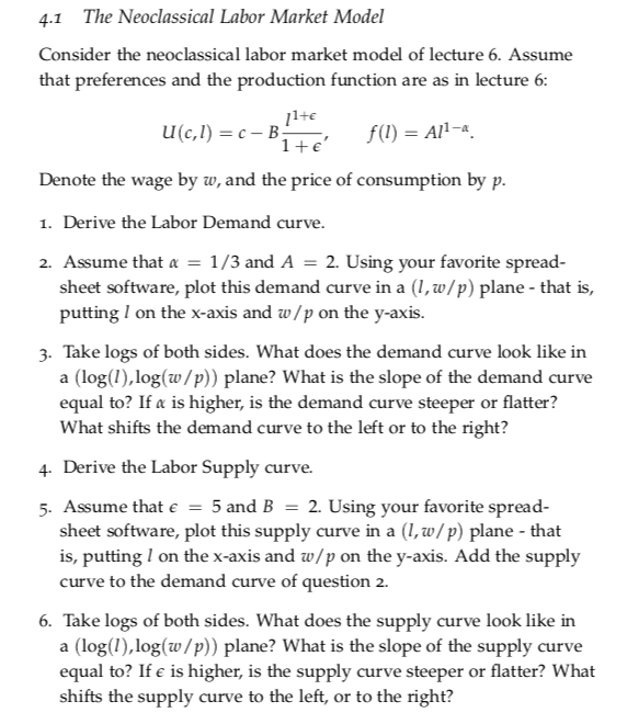 The Neoclassical Labor Market Model 4.1 Consider the | Chegg.com