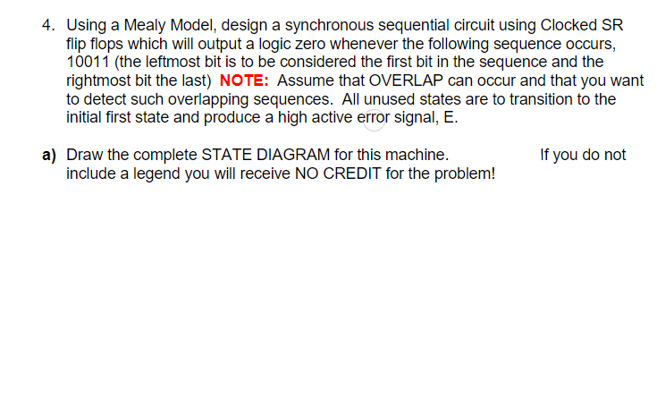 Solved 4. Using a Mealy Model, design a synchronous | Chegg.com