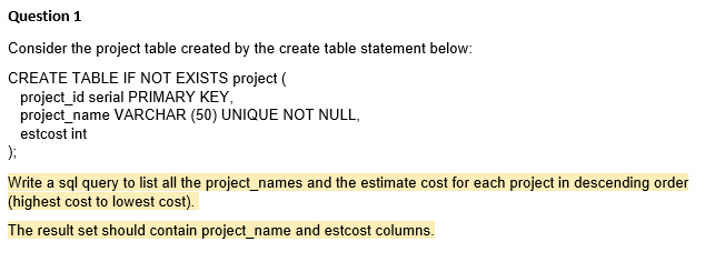 Solved Question 1 Consider the project table created by the | Chegg.com