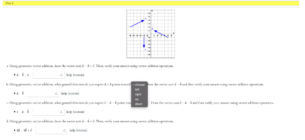 Solved a. Using geometric vector addition, draw the vector | Chegg.com