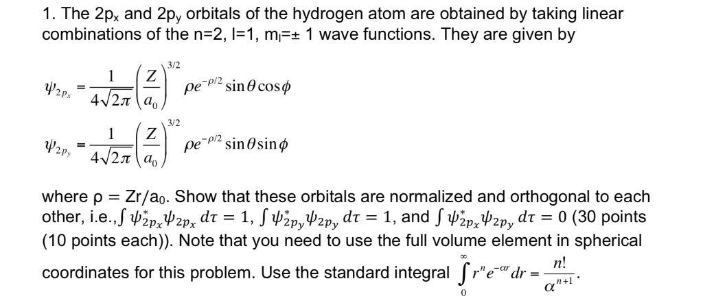 Solved 1. The 2px and 2py orbitals of the hydrogen atom are | Chegg.com