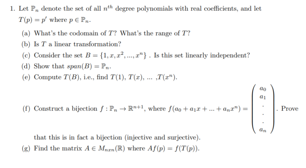 Solved 1. Let Pn denote the set of all nth degree | Chegg.com Solved 1. Let Pn denote the set of all nth degree | Chegg.com