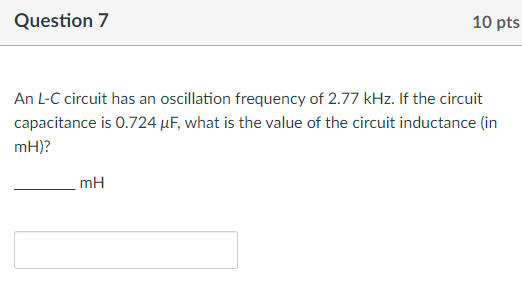 Solved An L C Circuit Has An Oscillation Frequency Of