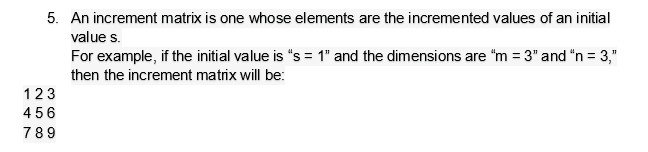 Solved 5. An increment matrix is one whose elements are the | Chegg.com