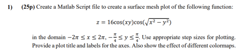 Solved 1 25p Create A Matlab Script File To Create A 9094