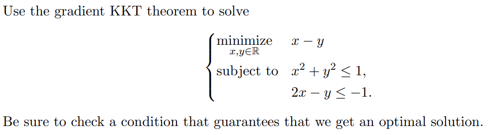 Solved Use the gradient KKT theorem to solve minimize X – Y | Chegg.com