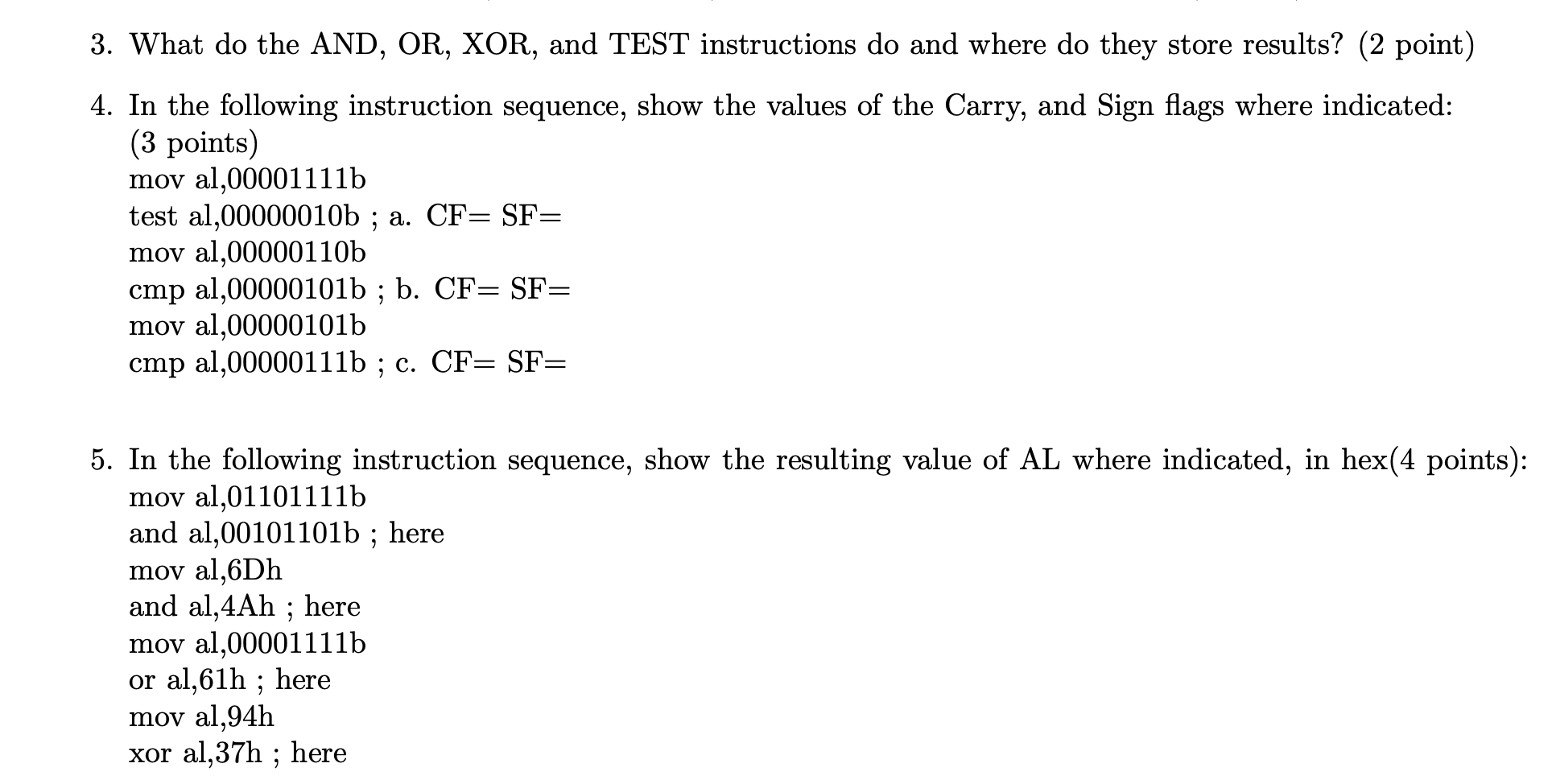 Solved 3. What do the AND, OR, XOR, and TEST instructions do | Chegg.com