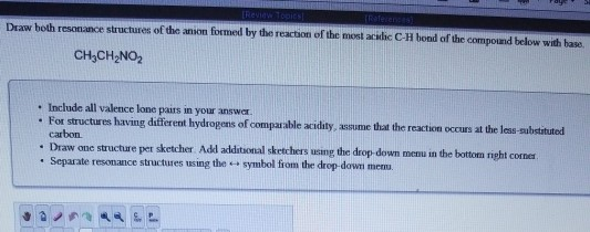 Solved both resonance structures of the anion formed by the | Chegg.com