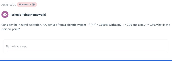 Solved Assigned as Homework Isoionic Point (Homework) | Chegg.com