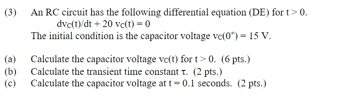 Solved An RC circuit has the following differential equation | Chegg.com