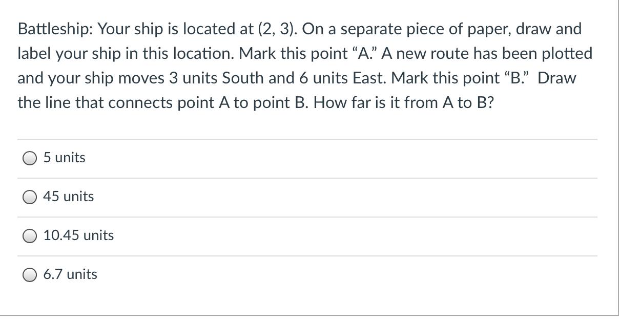Solved Battleship: Your ship is located at (2, 3). On a | Chegg.com
