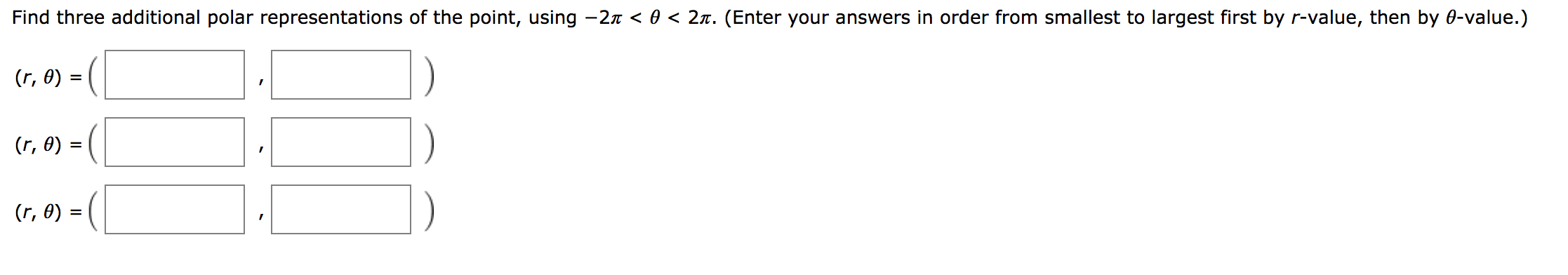 Solved Find three additional polar representations of the | Chegg.com