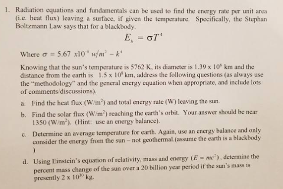 Solved 1. Radiation equations and fundamentals can be used | Chegg.com