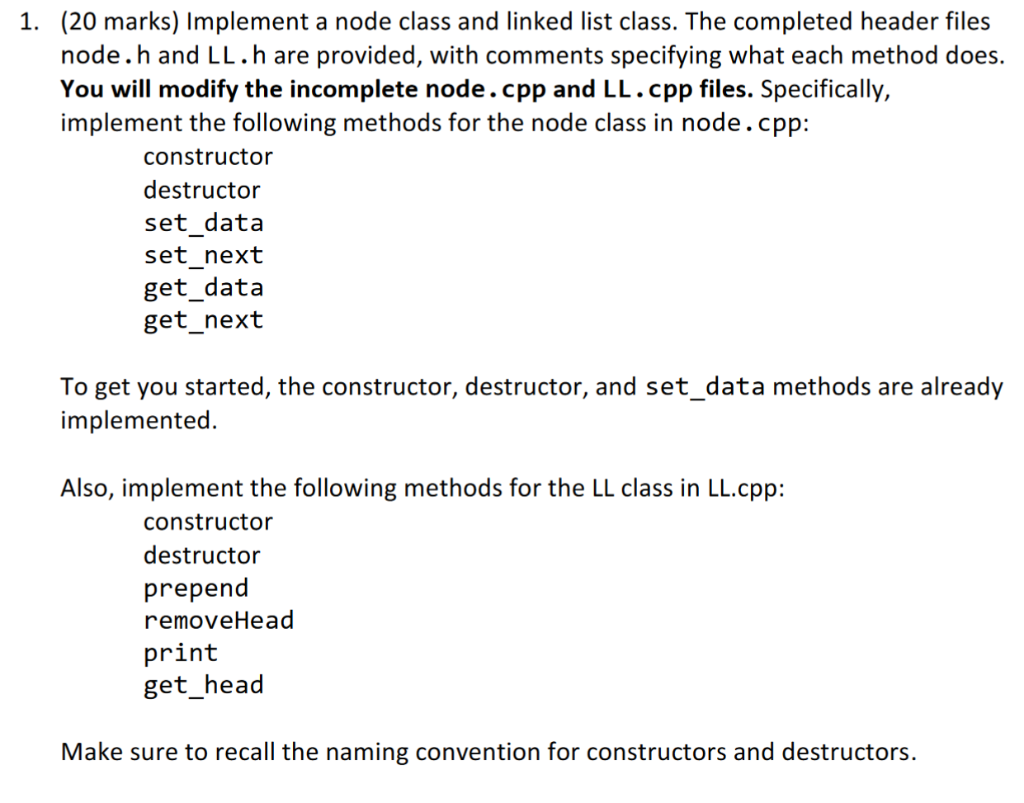 Solved 1. (20 marks) Implement a node class and linked list | Chegg.com