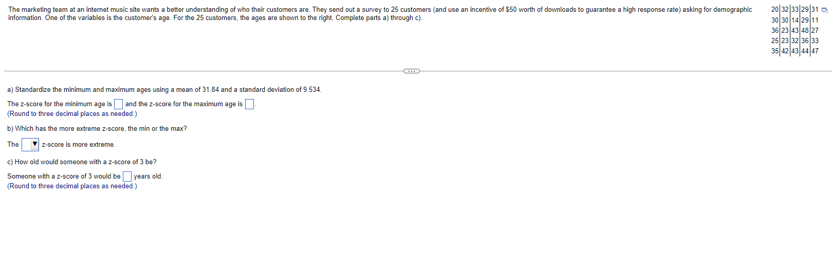 Solved a) Standardize the minimum and maximum ages using a | Chegg.com