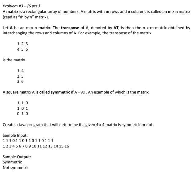 Solved Problem #3 - (5 pts.) A matrix is a rectangular array | Chegg.com