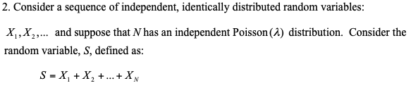 Solved 2. Consider a sequence of independent, identically | Chegg.com