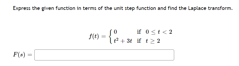 Solved Express the given function in terms of the unit step | Chegg.com