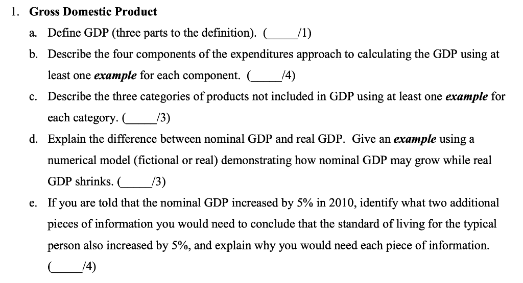 Solved 1. Gross Domestic Product a. Define GDP (three parts | Chegg.com