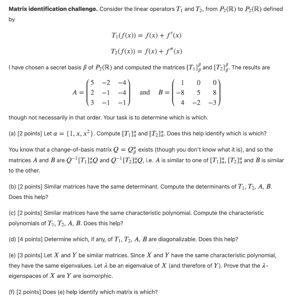 Solved Matrix identification challenge. Consider the linear | Chegg.com