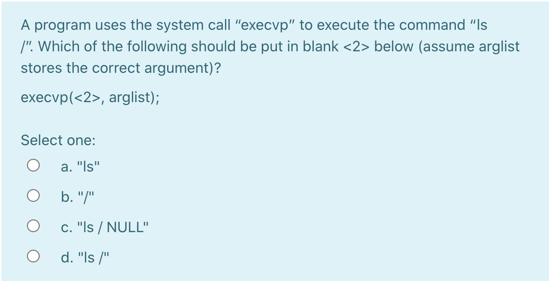 Solved A program uses the system call "execvp" to execute | Chegg.com