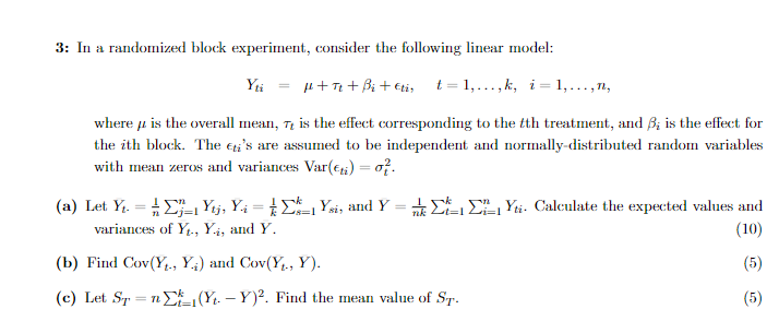 Solved 3: In a randomized block experiment, consider the | Chegg.com