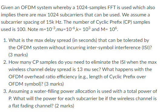 Given an OFDM system whereby a 1024 -samples FFT is | Chegg.com