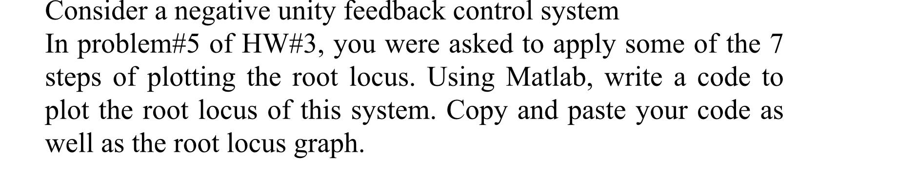 Solved Consider a negative unity feedback control system In | Chegg.com