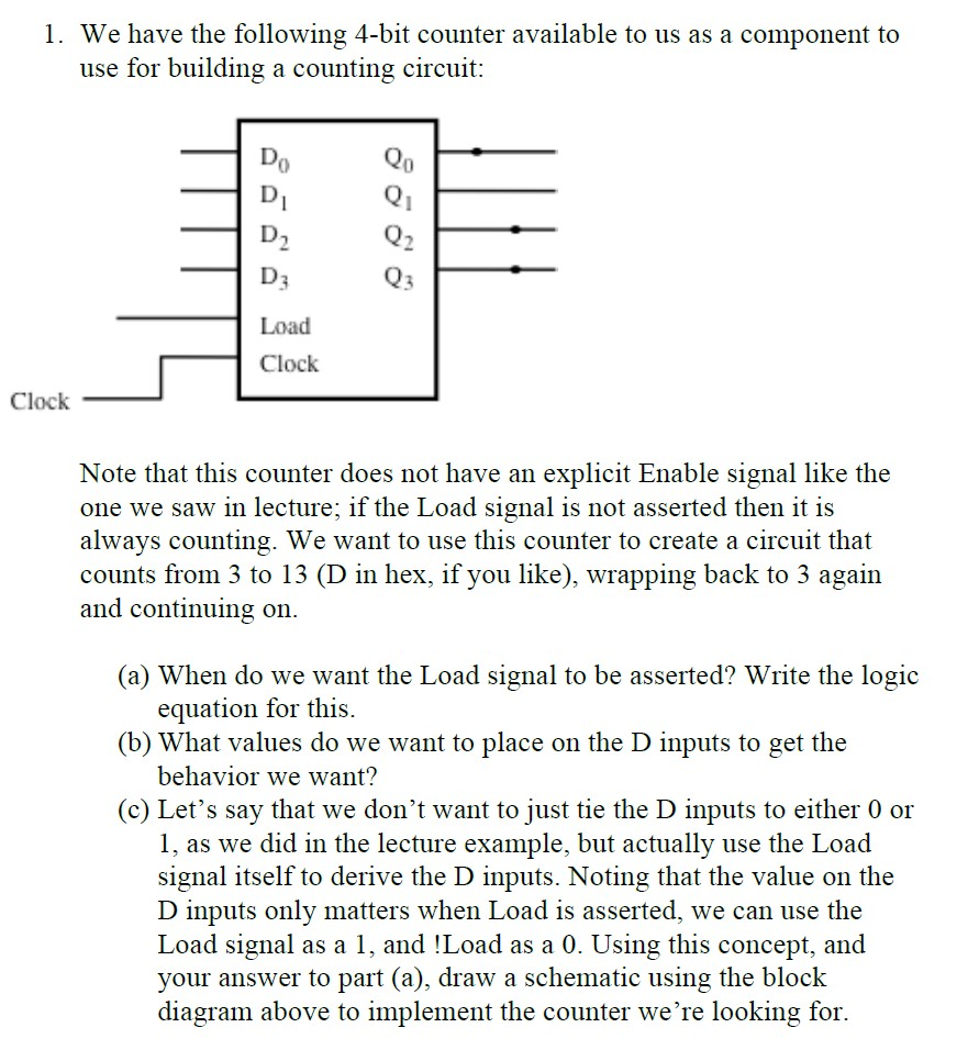 Solved 1. We have the following 4-bit counter available to | Chegg.com