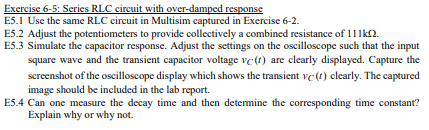 Solved Exercise 6-5: Series RLC circuit with over-damped | Chegg.com