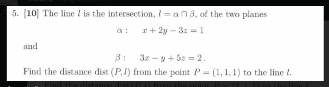 Solved [10] ﻿The line l ﻿is the intersection, l=α∩β, ﻿of the | Chegg.com