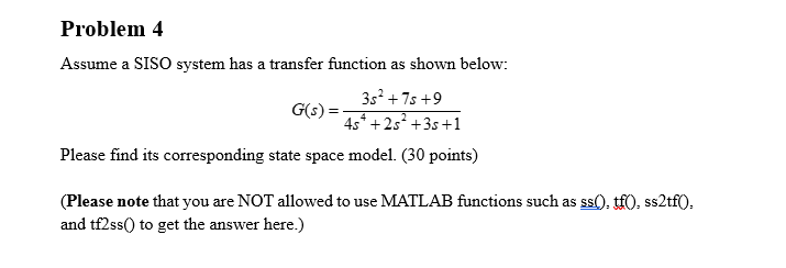 Solved Assume a SISO system has a transfer function as shown | Chegg.com