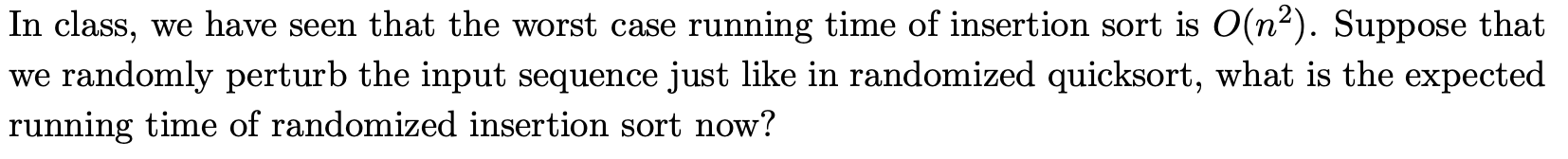 Solved In class, we have seen that the worst case running | Chegg.com